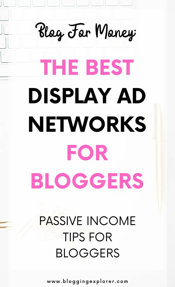 11 Best Ad Networks for Bloggers to Make Money Blogging (2023)