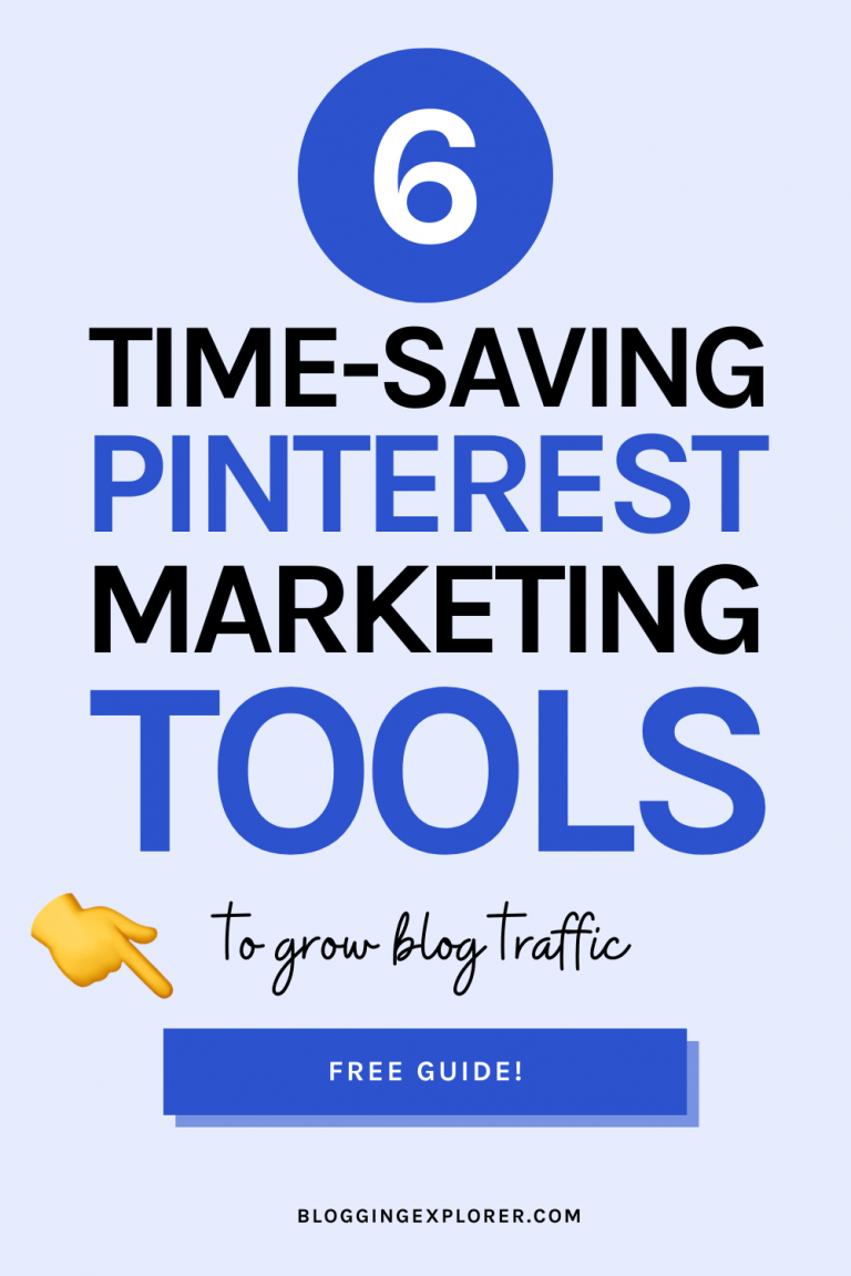 6 Best Pinterest Tools to Grow Your Blog Traffic Faster (In 2024)